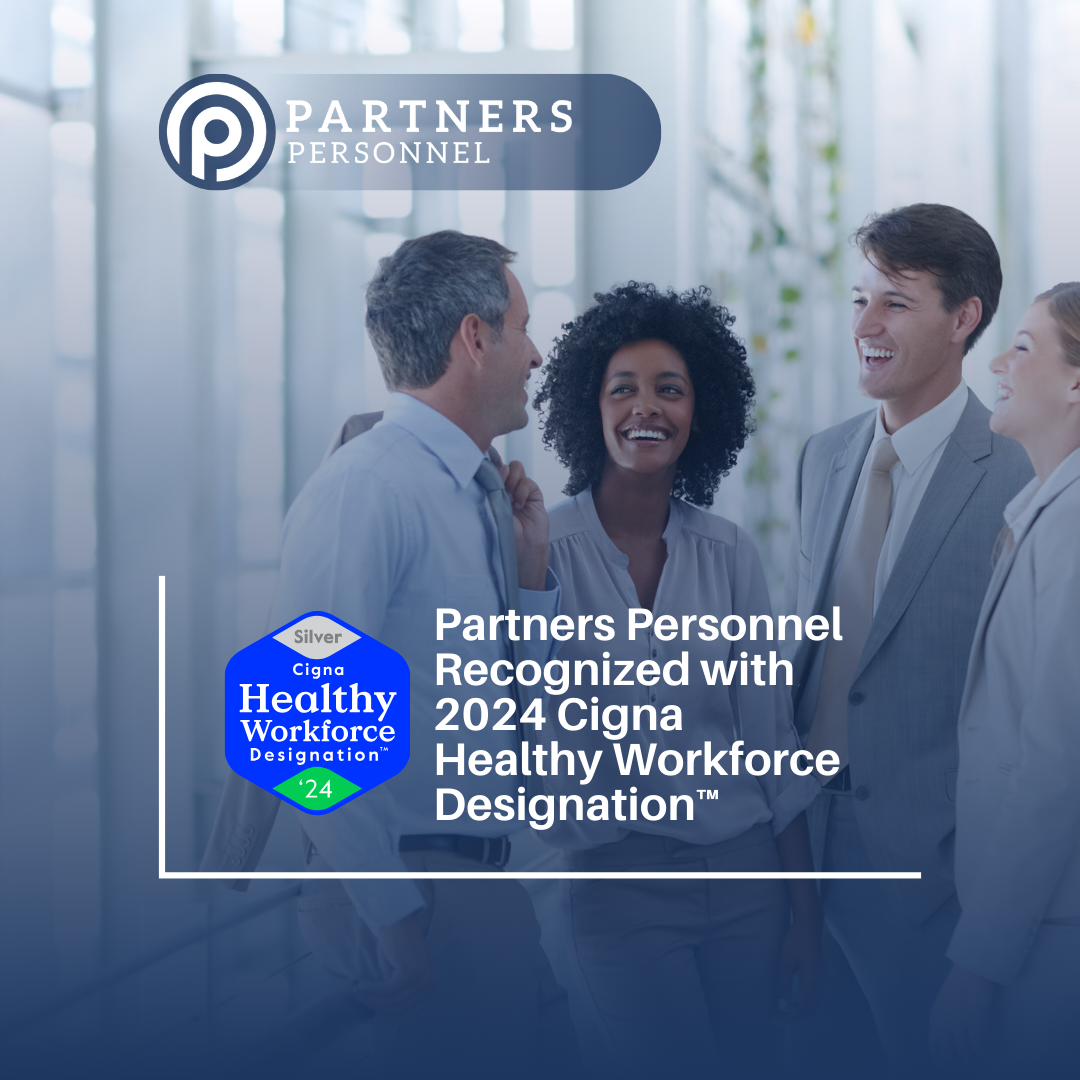 Partners Personnel Recognized with 2024 Cigna Healthy Workforce Designation™ | Partners Personnel